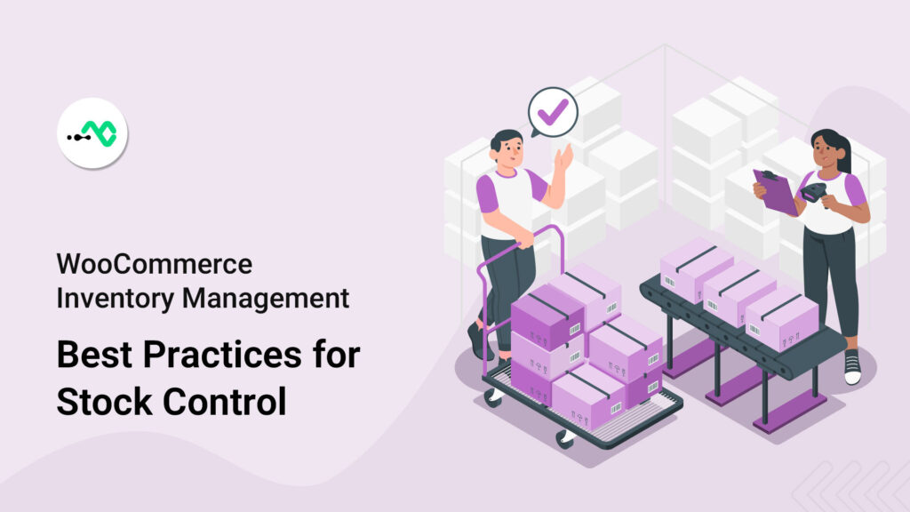 WooCommerce Inventory Management : Stock Control - WPMozo