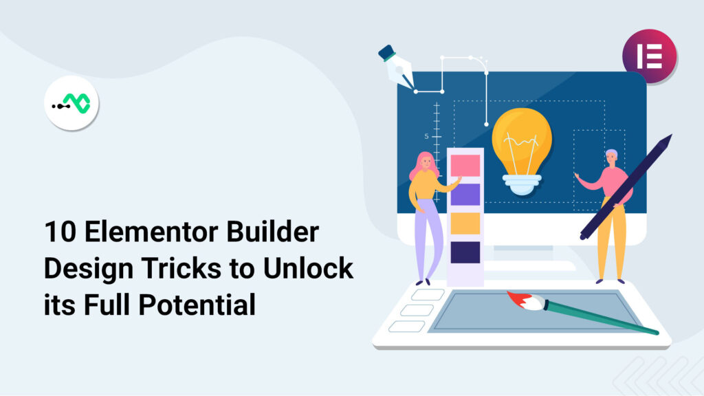 Elementor Builder Design Tricks - WPMozo